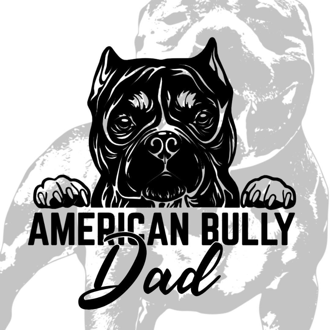 American Bully Mom Dad Decal SVG, American Bully Dog SVG, American ...