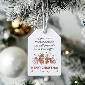 If You Give A Teacher A Cookie Gift Tag Template for Christmas ...