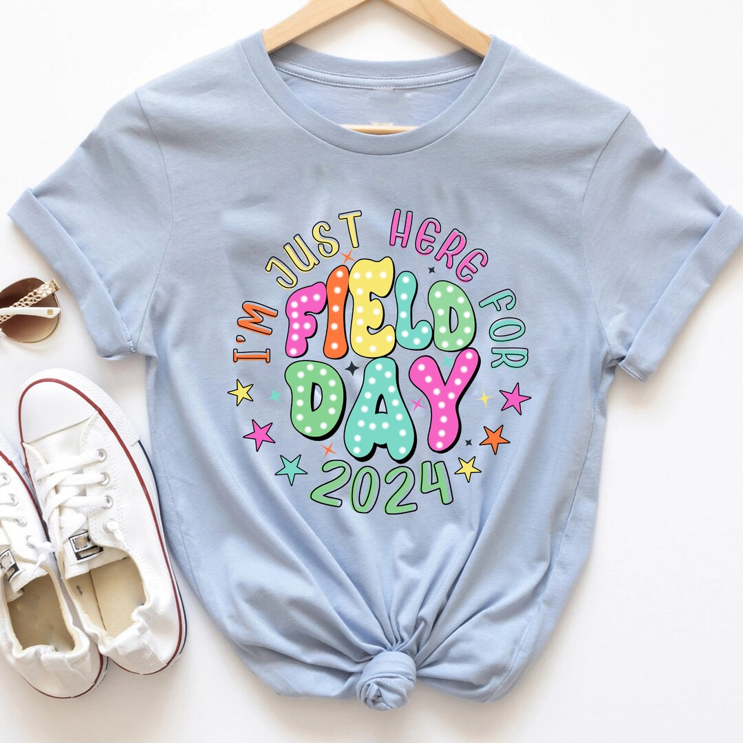 I'm Just Here for Field Day 2024 Shirt, Retro Field Day Shirts, Last ...