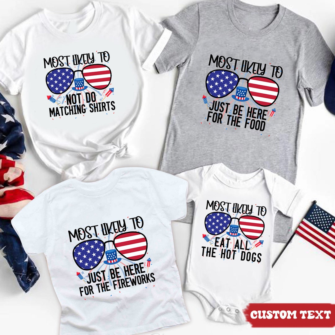 Personalized Most Likely to 4th of July Matching Shirts, Funny July 4th ...