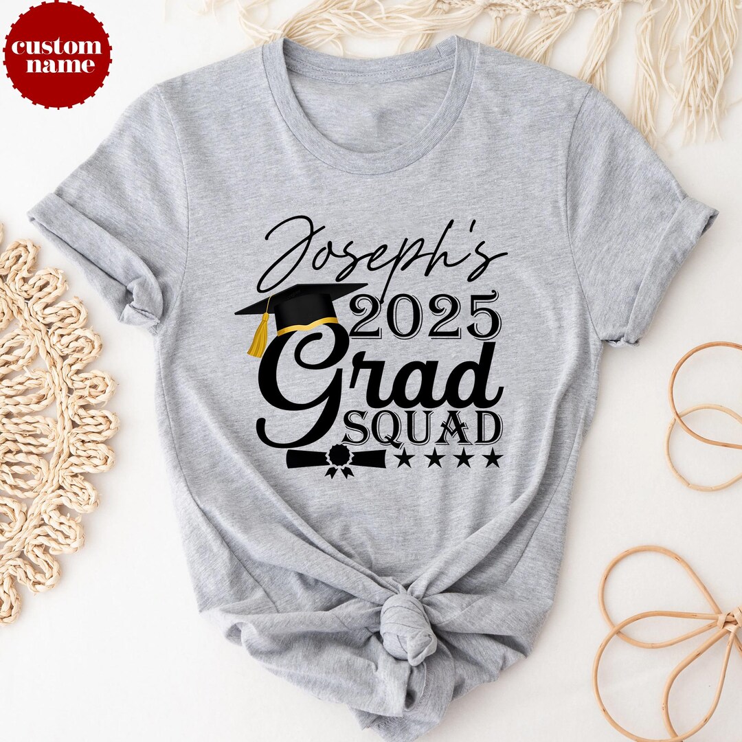 Personalized Grad Squad Shirt, Class of 2025 Graduate Shirts ...
