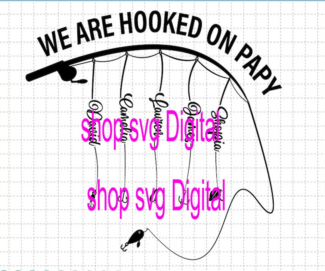 We Are Hooked on Papy Svg, Father's Day Svg, Fishing Dad, Dad Svg, Papa ...