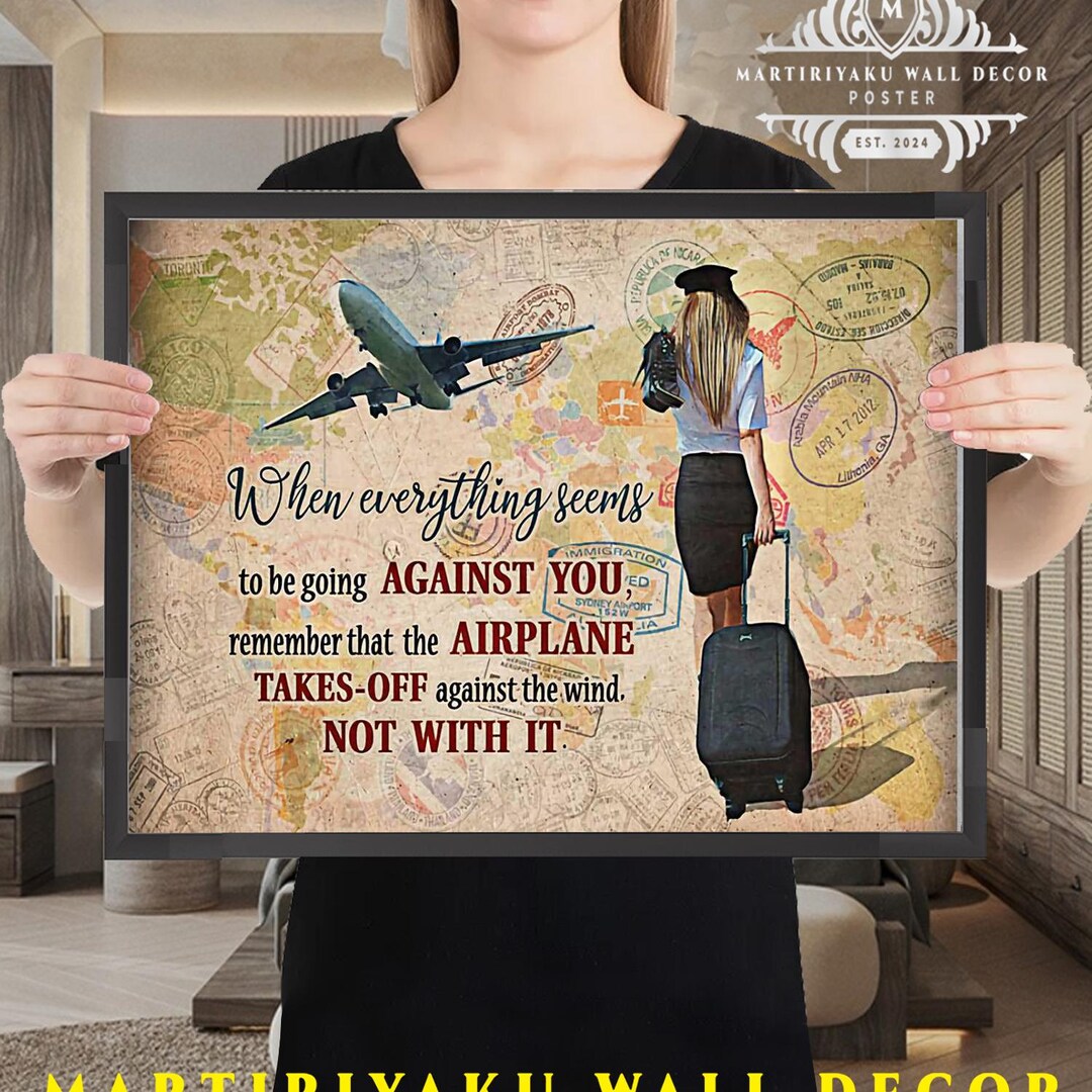 Poster Flight Attendant Airplane Poster When Everything Seems to Be ...