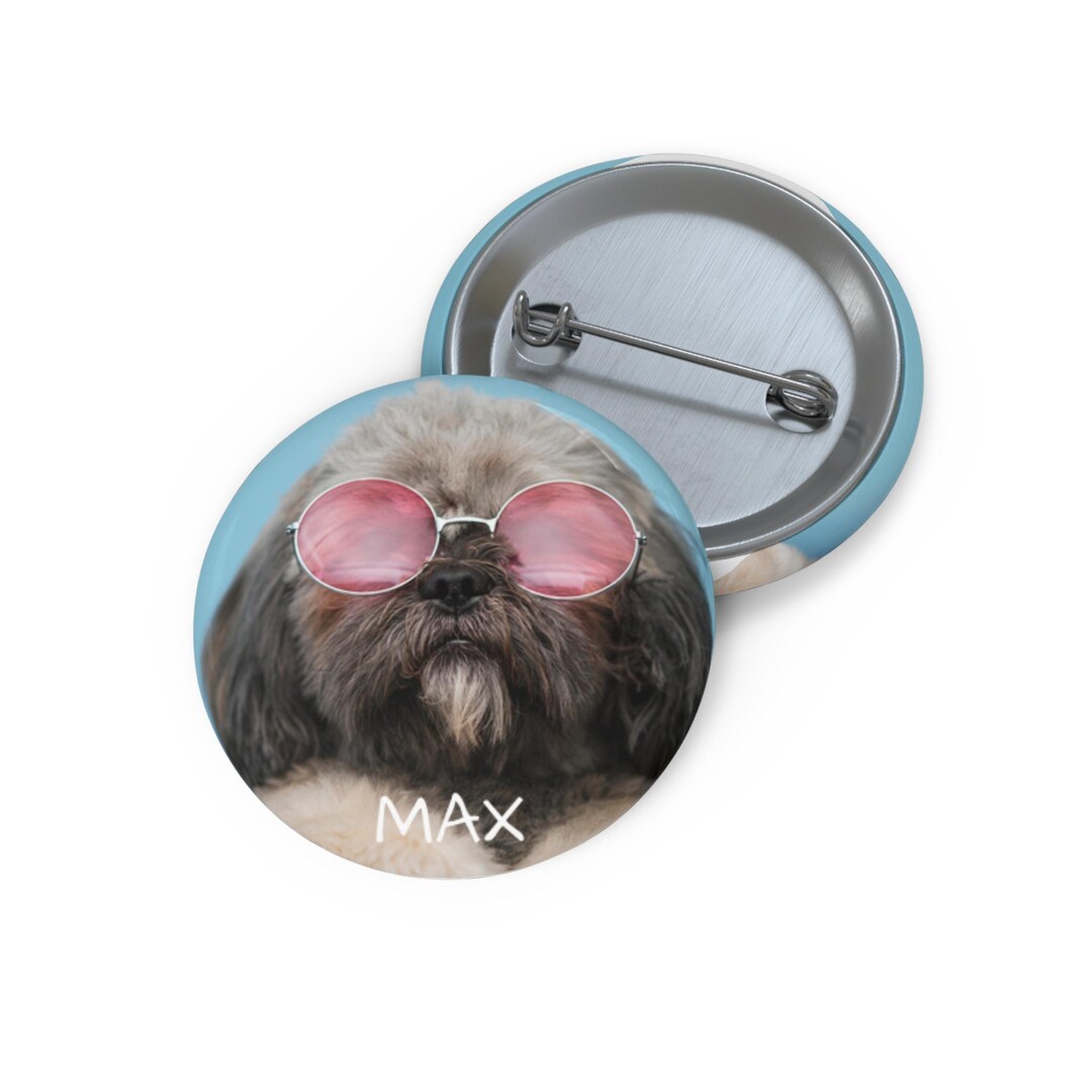 Custom Pin Buttons Personalized Pet Picture Pins, Pet Memorial Gift ...