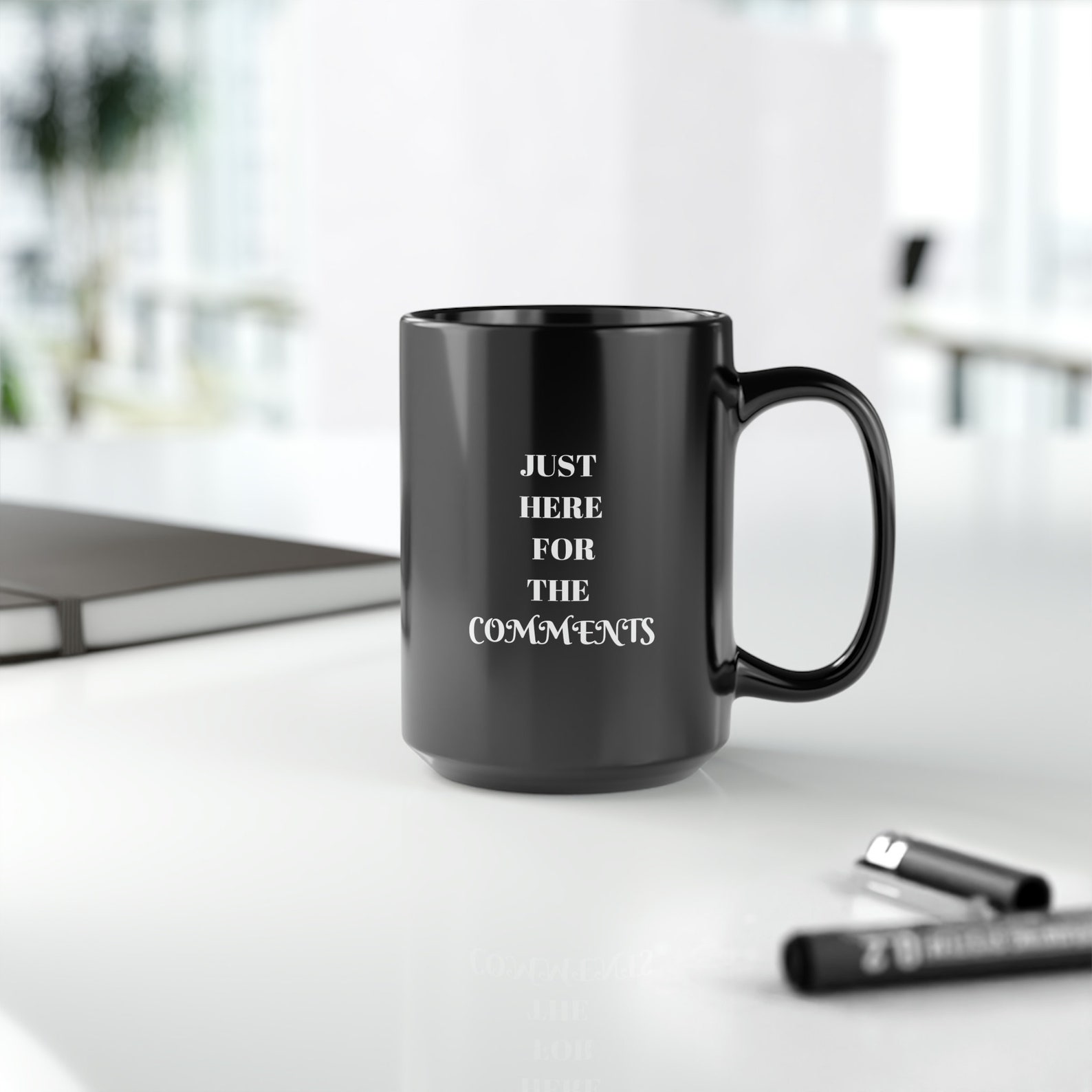 Just Here for the Comments | Social Media | Black Mug, 15oz | Coffee ...
