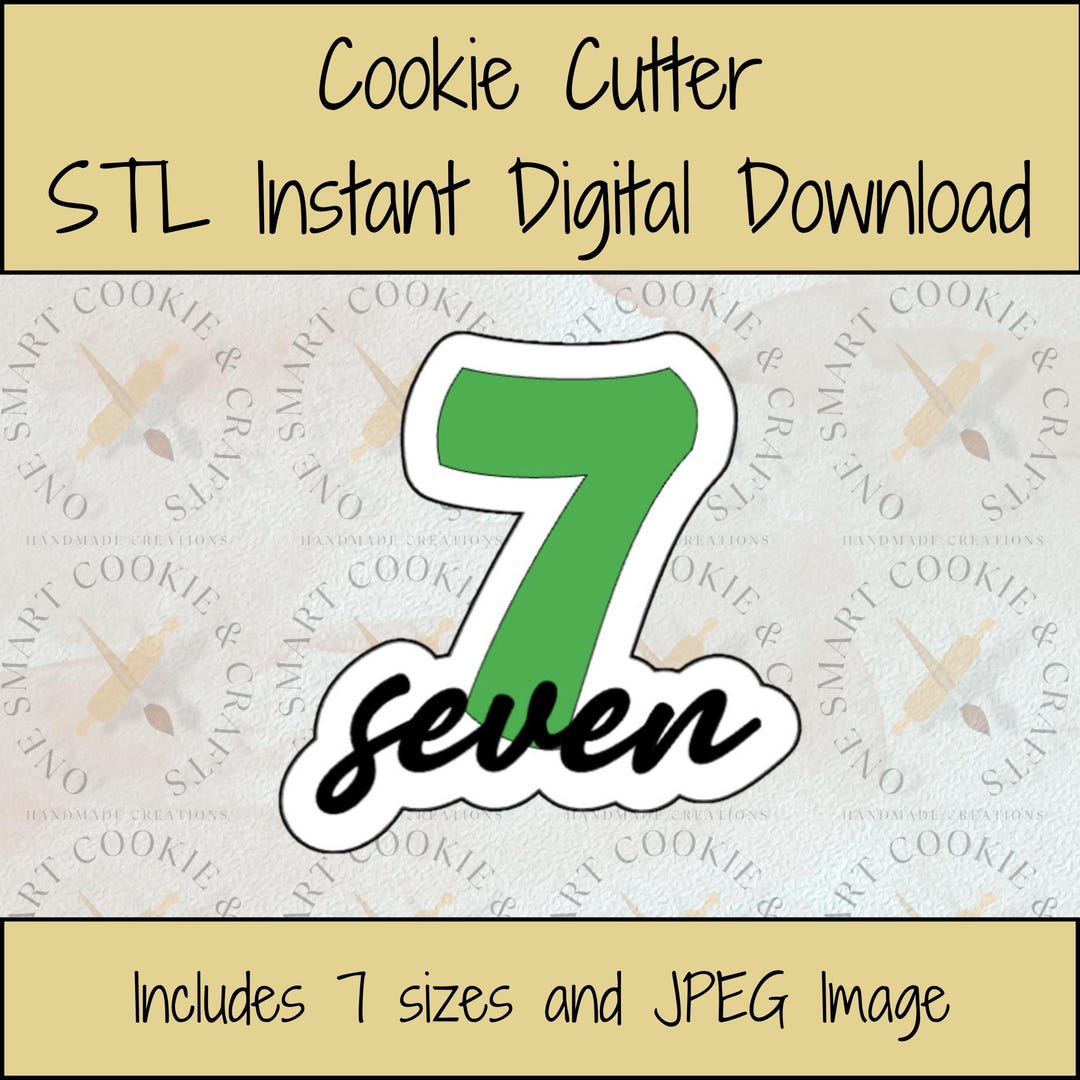Number Seven Cookie Cutter/7 Cookie Cutter STL File/birthday Cookie ...