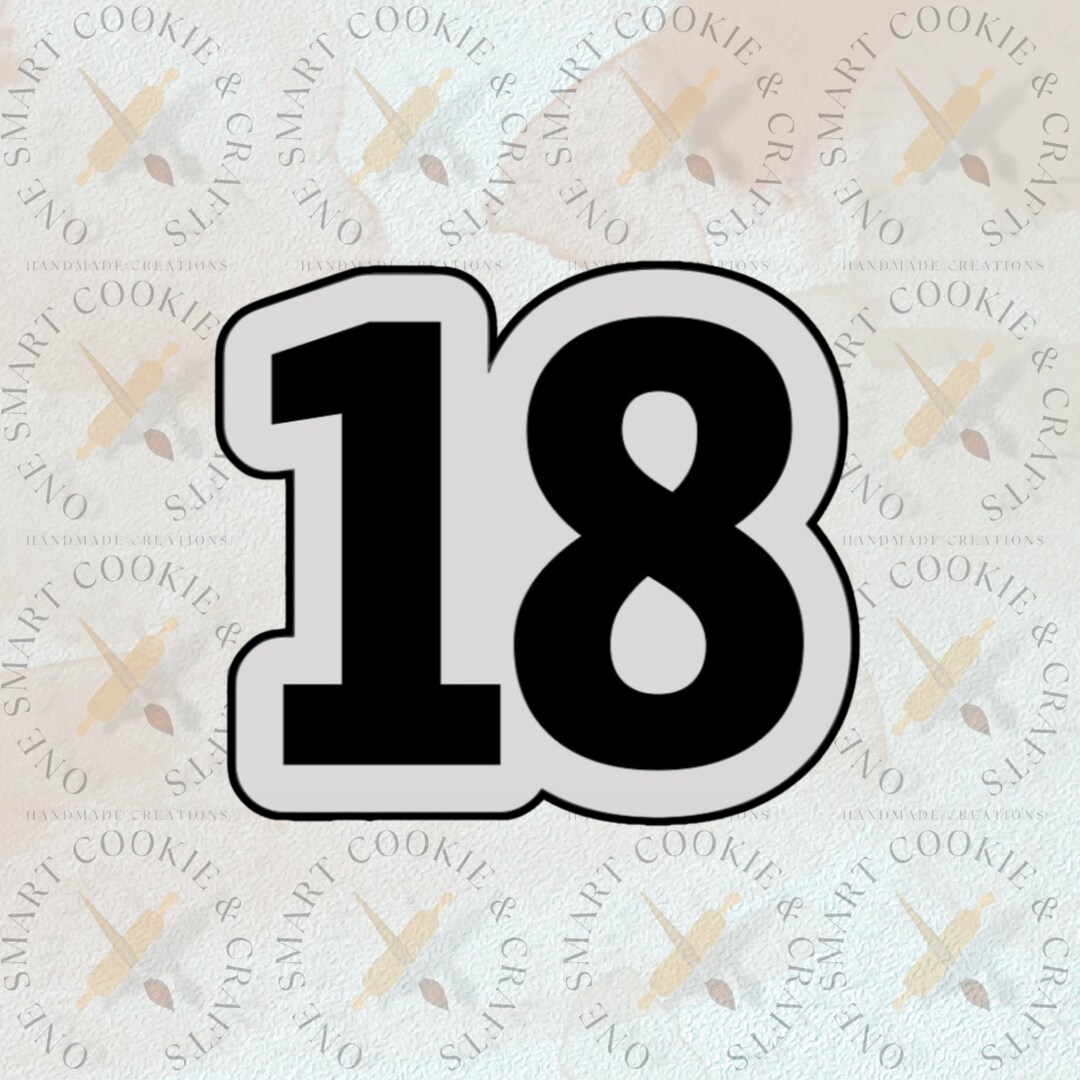 18 Cookie Cutter/number Cookie Cutter/eighteen Cookie Cutter/18th ...