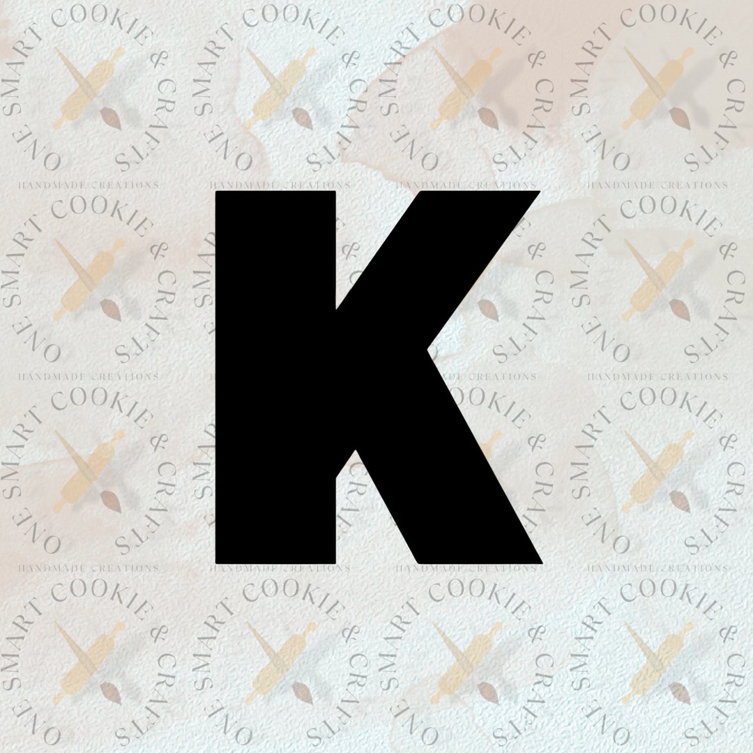 Letter K Cookie Cutter/letter Cookie Cutter/k Cookie Cutter/alphabet ...