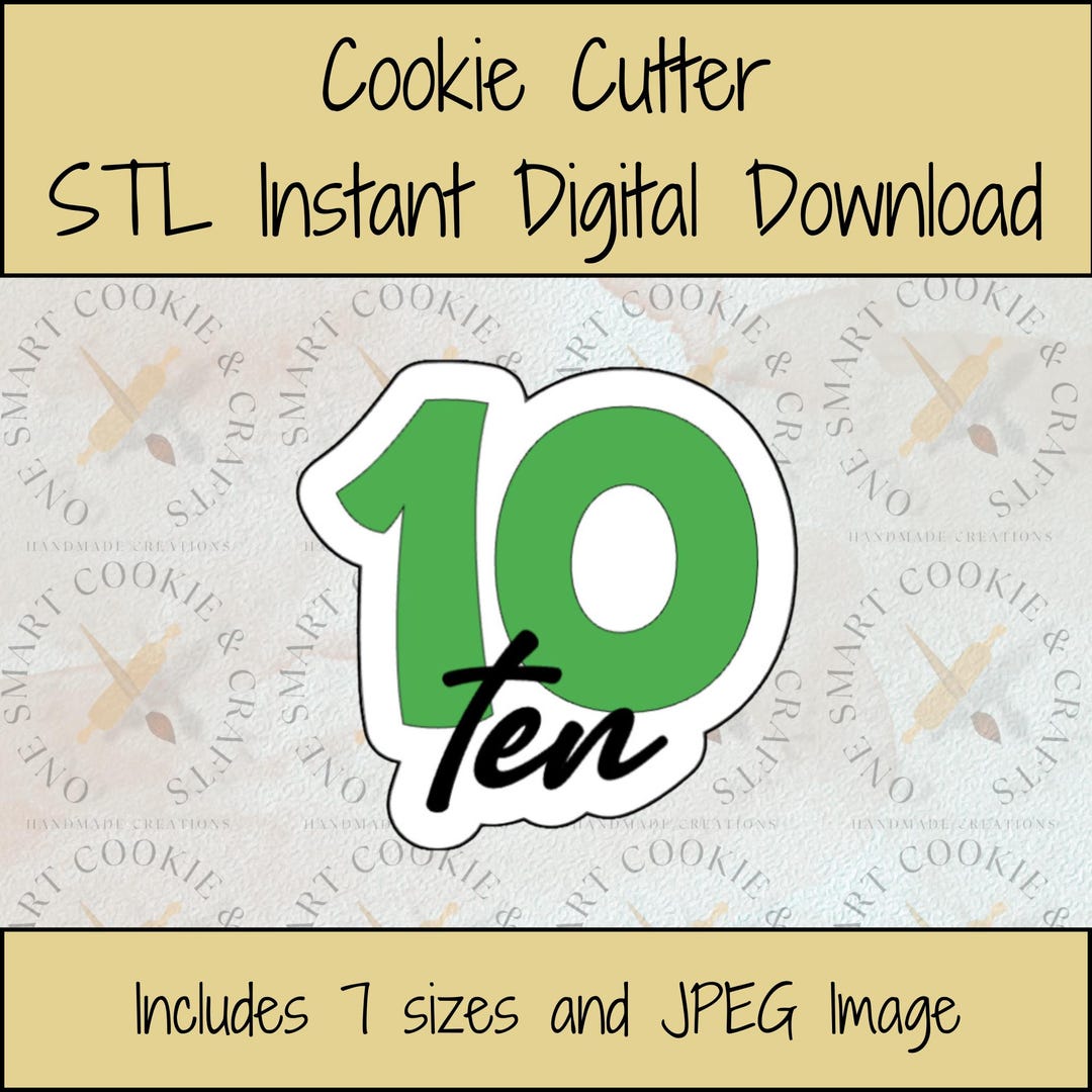 Number Ten Cookie Cutter/10 Cookie Cutter STL File/birthday Cookie ...