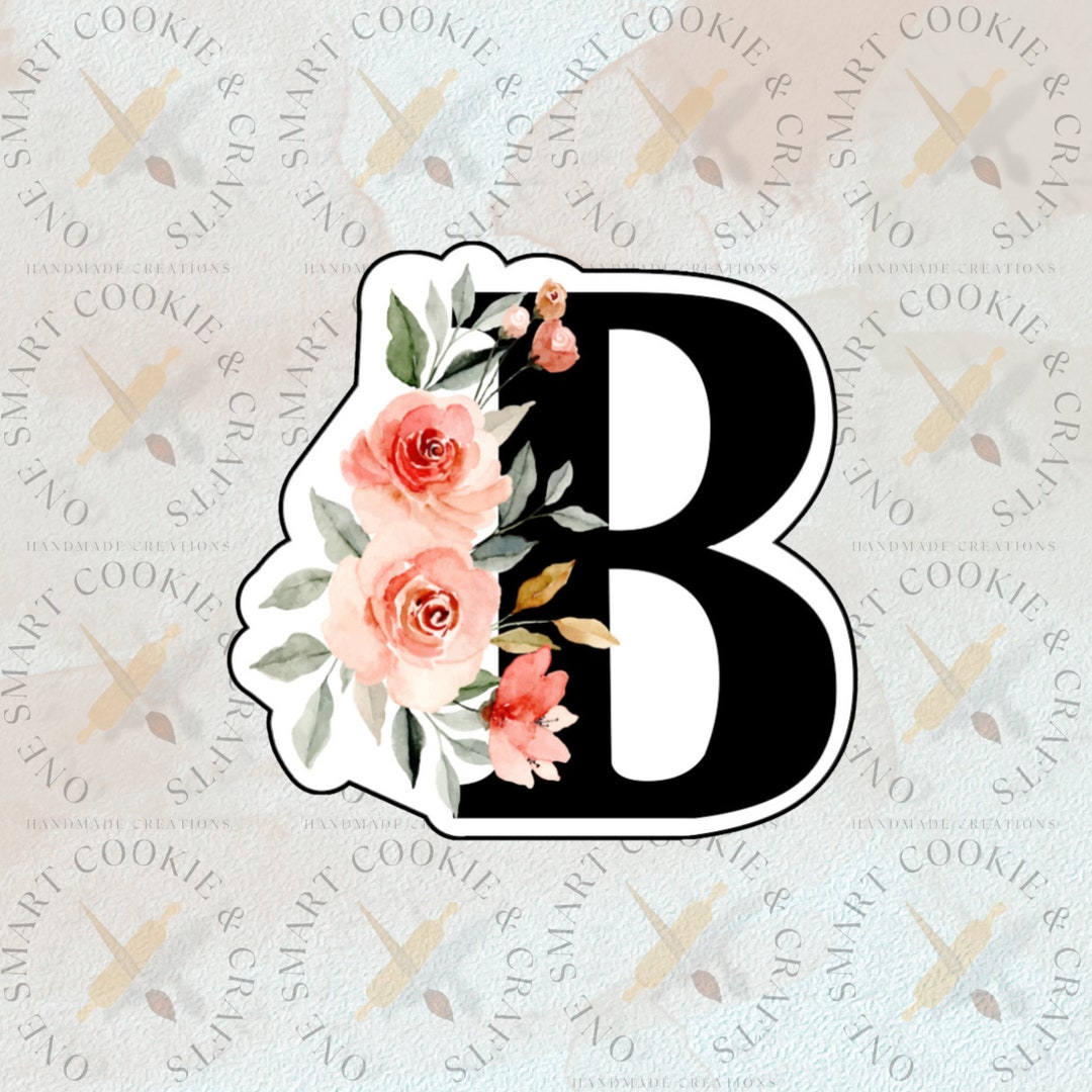 Floral B Cookie Cutter/b Letter Cookie Cutter/letter B Cookie Cutter ...