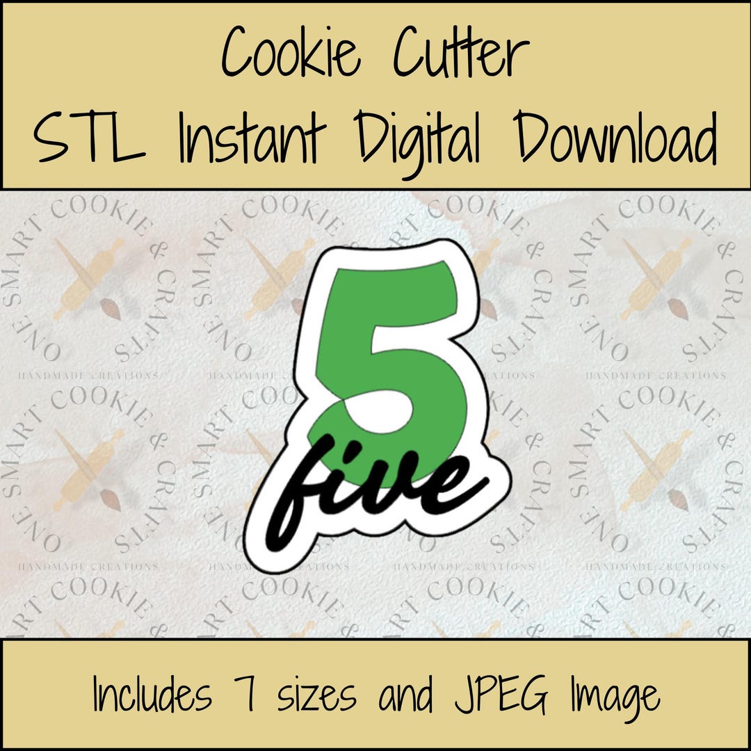 Number Five Cookie Cutter/5 Cookie Cutter STL File/birthday Cookie ...