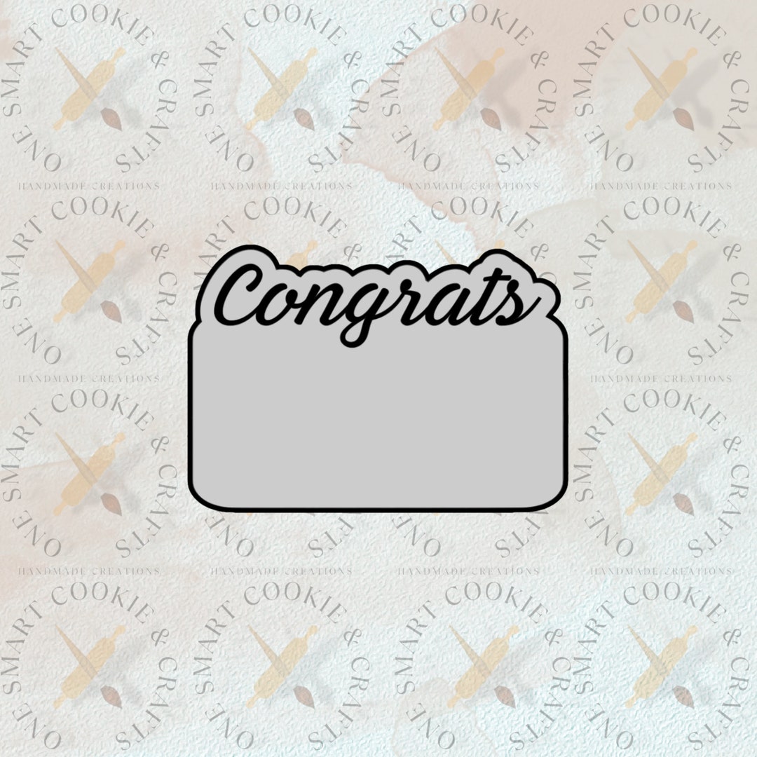 Congrats Cookie Cutter/graduation Cookie Cutter/high School Graduation ...