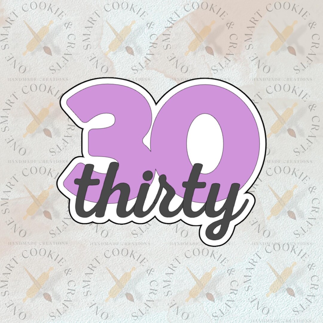 30 Cookie Cutter/thirty Cookie Cutter/number 30 Cookie Cutter/number ...