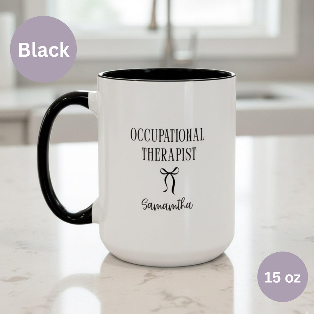 Personalized Occupational Therapist Coffee Mug, Custom Occupational ...