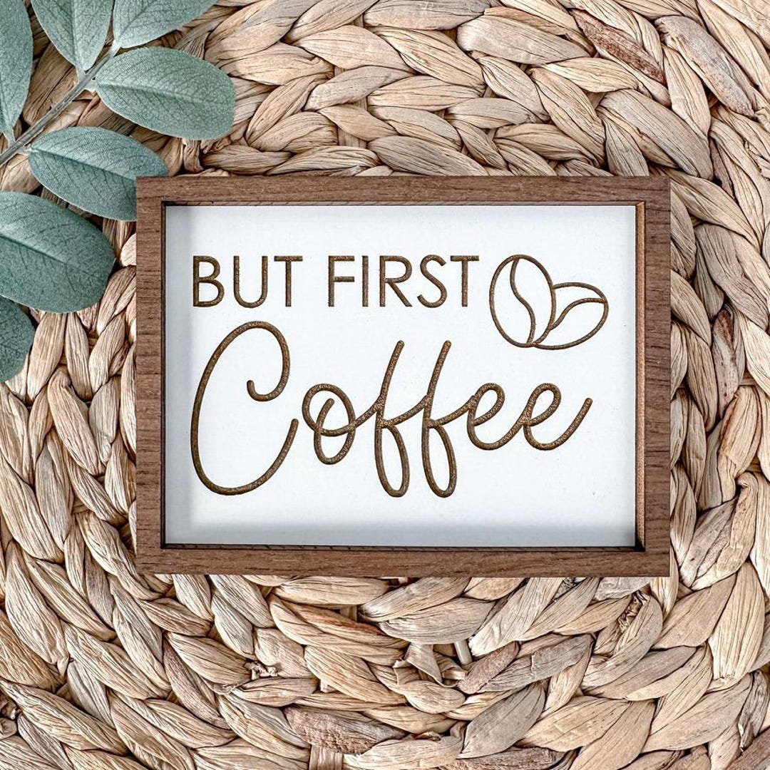But First Coffee Mini Wood Sign: Coffee Bar Decor - Etsy