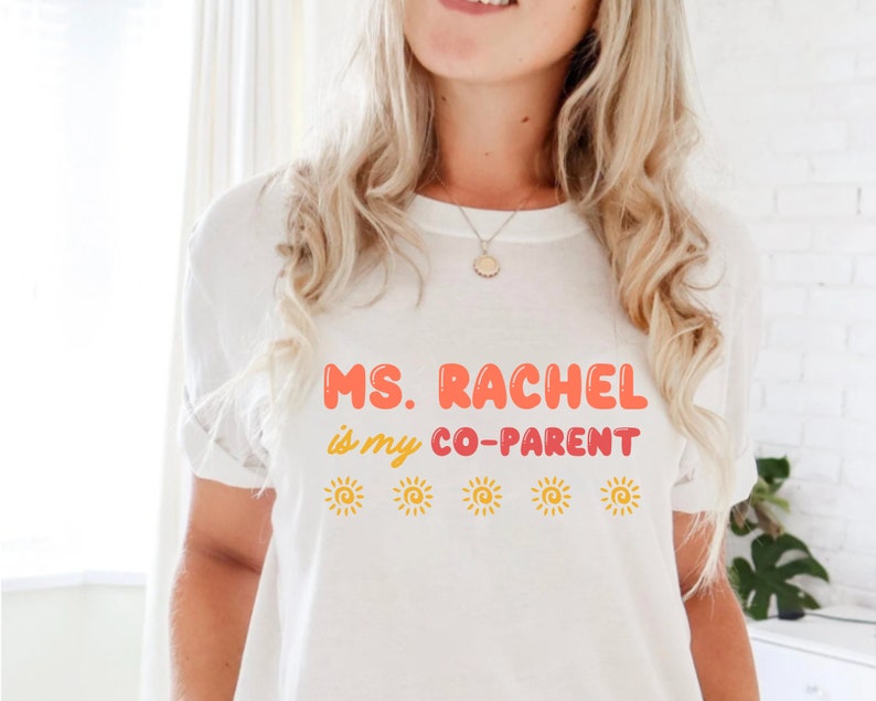 Adult Ms. Rachel Shirt, Ms Rachel is My Co-parent, Miss Rachel, Shirts ...