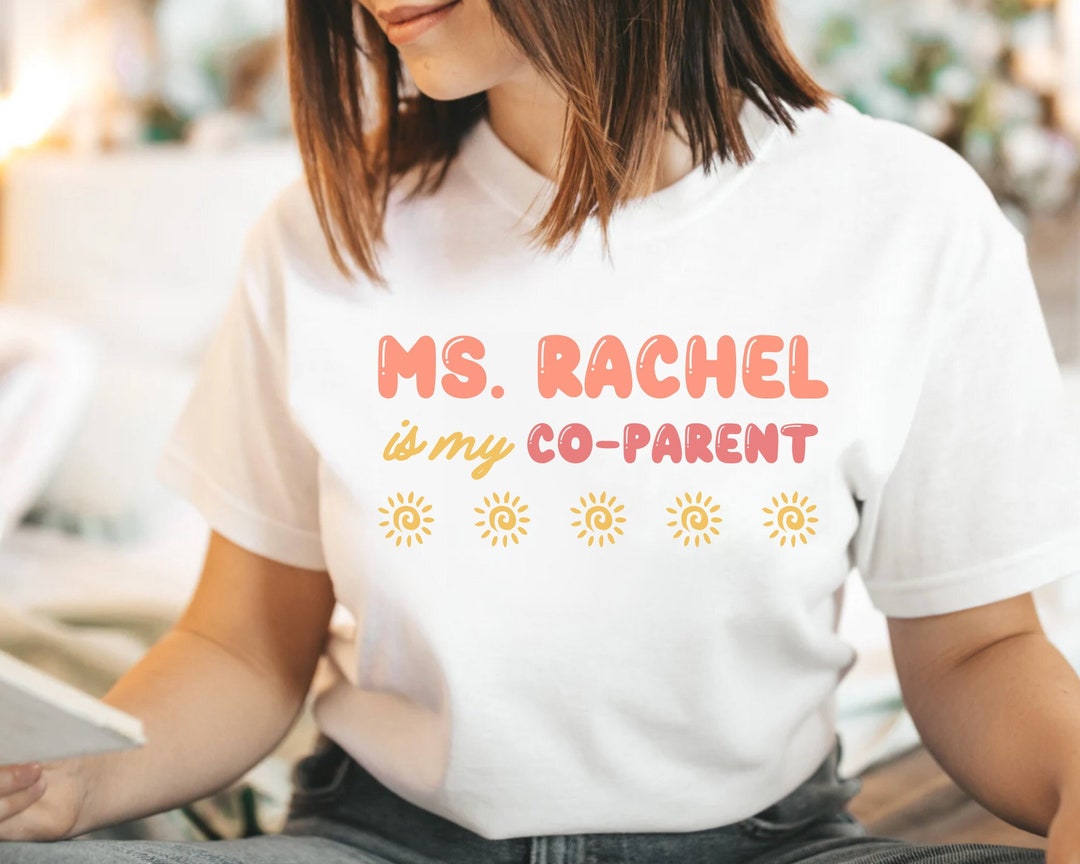 Adult Ms. Rachel Shirt, Ms Rachel is My Co-parent, Miss Rachel, Shirts ...