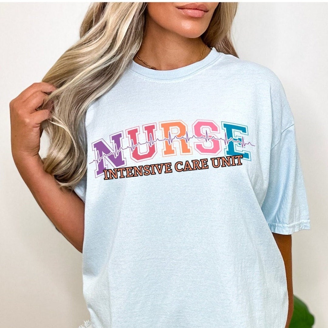 ICU Nurse Comfort Colors Shirt, ICU Nurse Shirt, Intensive Care Unit ...