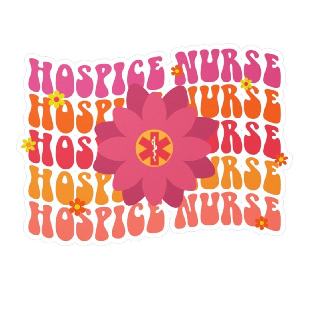 Hospice Nurse Flower Vinyl Decal, Hospice Nurse, Nurse Sticker, Nursing ...