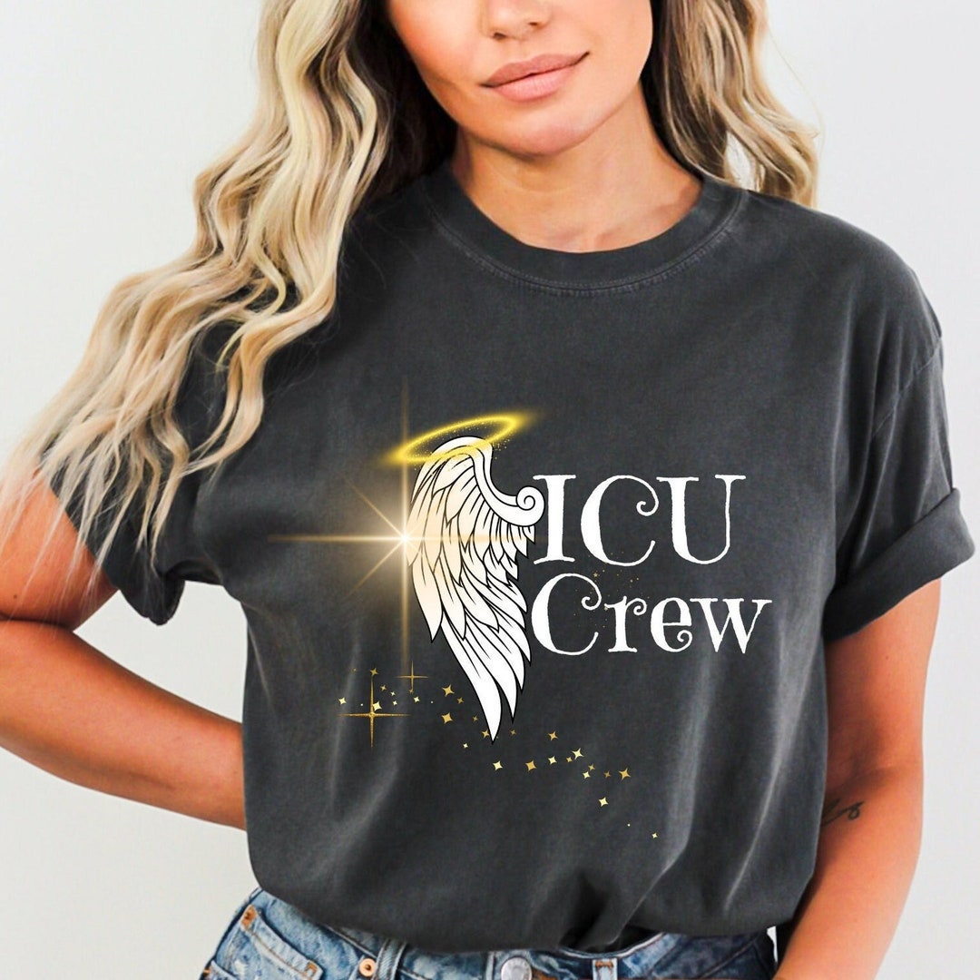 ICU Crew Comfort Colors T Shirt, ICU Nurse Shirt, Intensive Care Unit ...