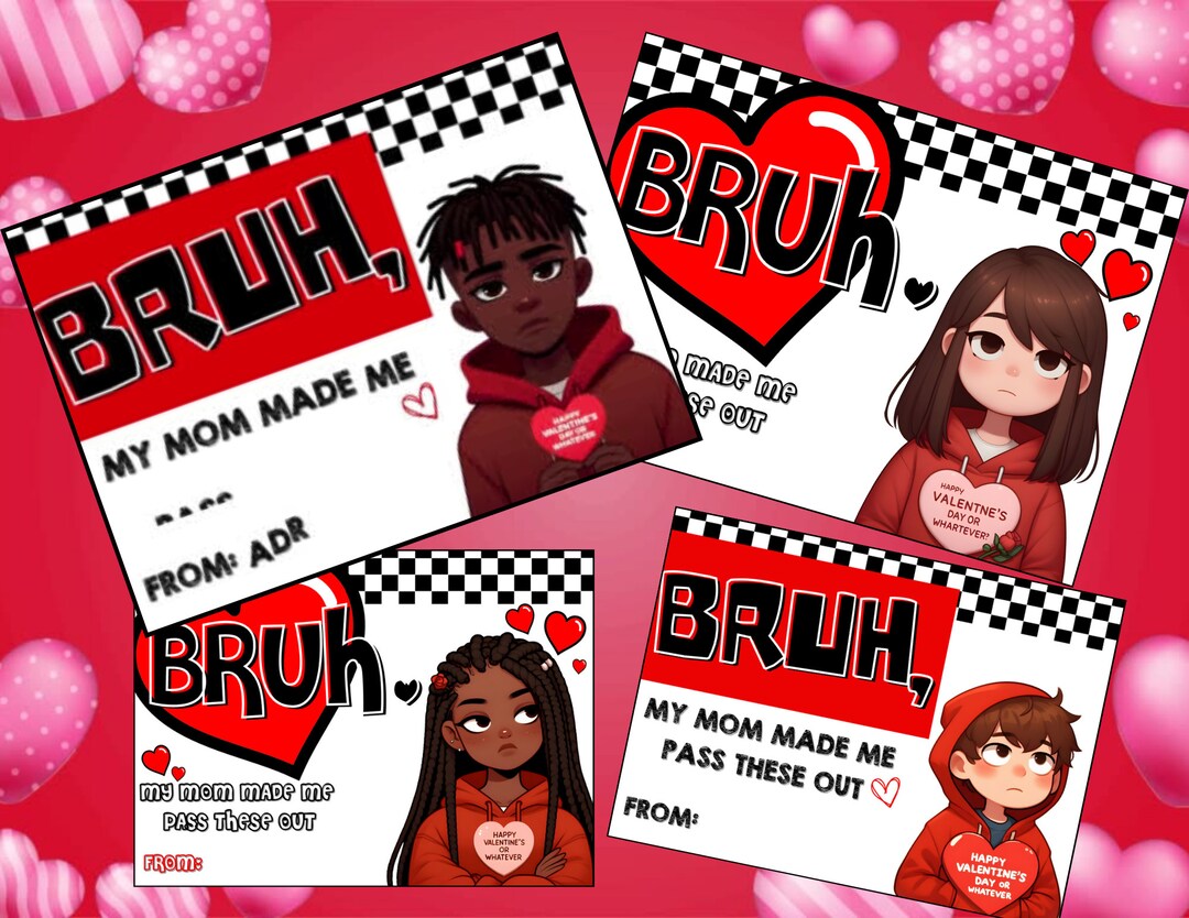 Bruh Valentine's Day Cards: Funny Tween/teen Classroom Exchange ...