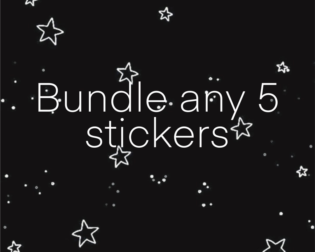 Sticker Bundle of Any 5 Stickers | Sticker Bundle | Sticker Pack | Pick ...