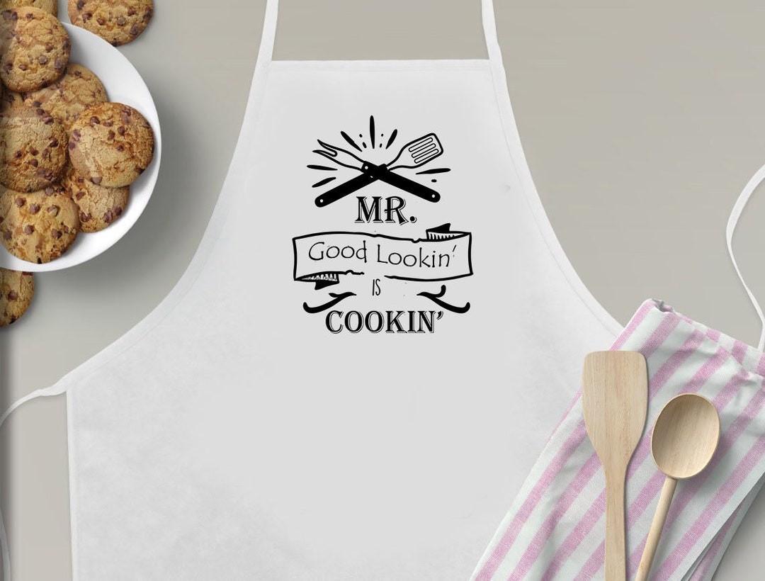 Mr. Good Lookin' is Cookin' Cotton Apron Dad Apron, Father's Apron, Dad ...