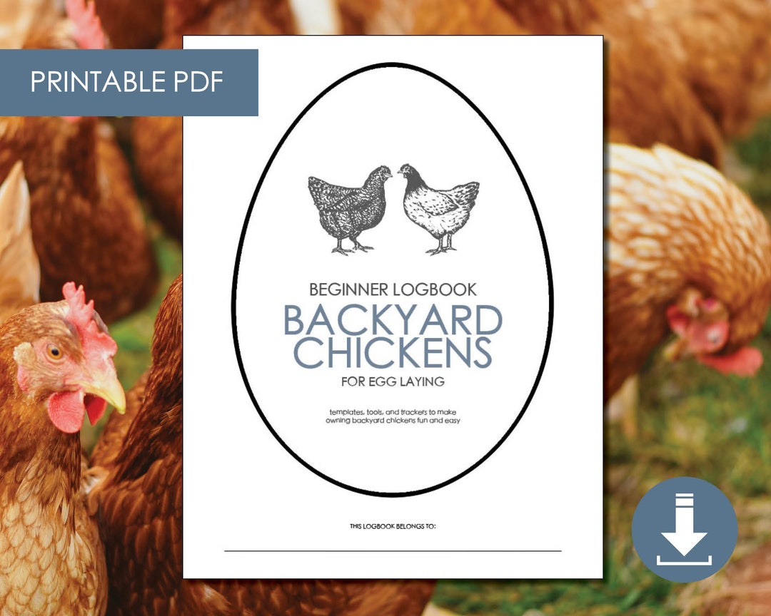 Backyard Chickens Printable - 25 Pages / Raising Chickens Guide ...