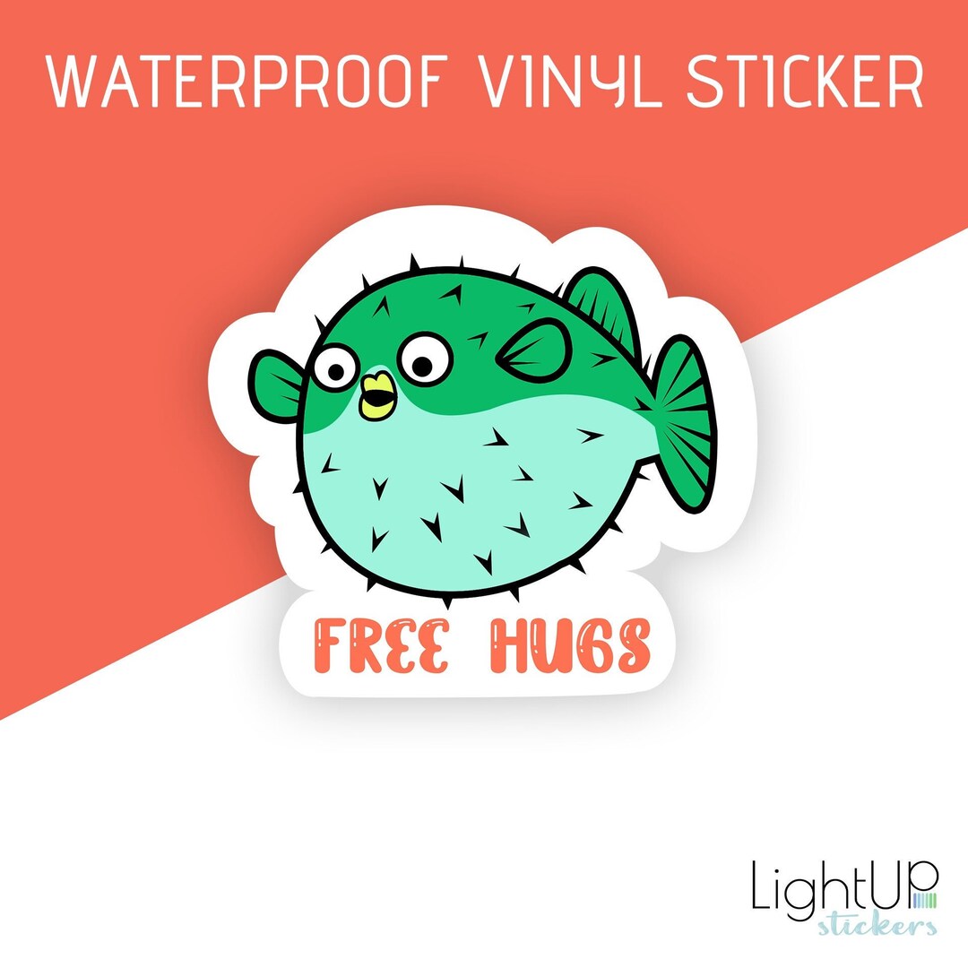 Waterproof Vinyl Sticker Free Hugs Blowfish Waterproof Vinyl Sticker - Etsy