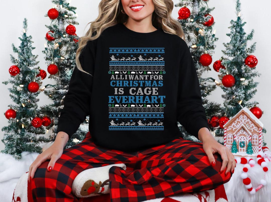 Officially Licensed All I Want for Christmas is Cage Everhart Long ...