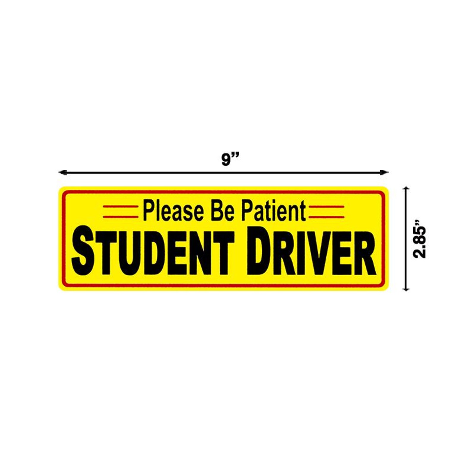 Please Be Patient Student Driver" Sticker - 9x2.85 Inches - High ...