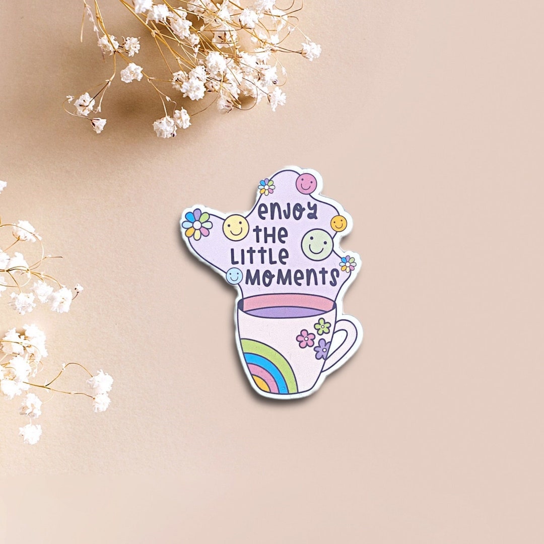 Enjoy the Little Moments Vinyl Sticker, Inspirational Quote Sticker ...