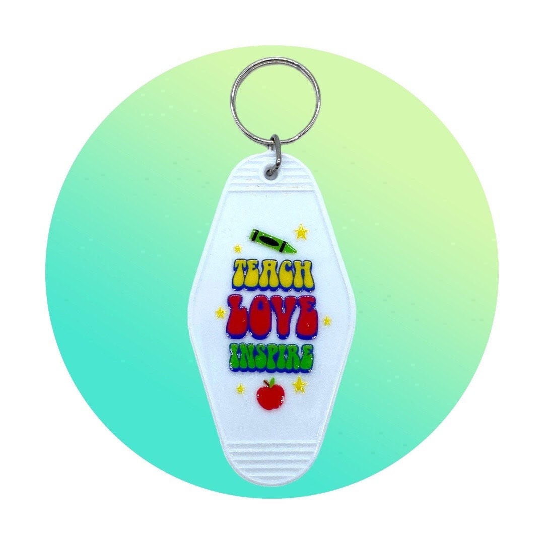 Teach Love Inspire White Motel Keychain - Cute Teacher Keychain ...