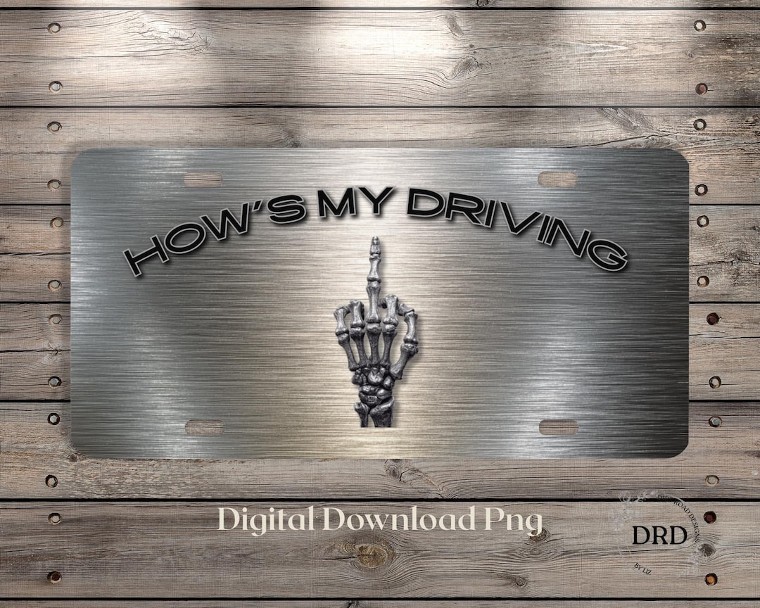 How’s My Driving License Plate Sublimation Design (digital Download ...