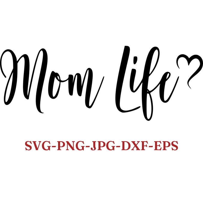 Mom Life Digital Download for Cricut Sallowest Cutting Machines - Etsy