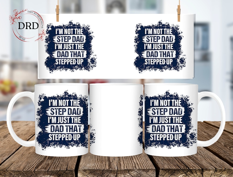 Step Dad Mug Wrap Sublimation Design, Fathers Day Mug Wrap, Dad Mug ...