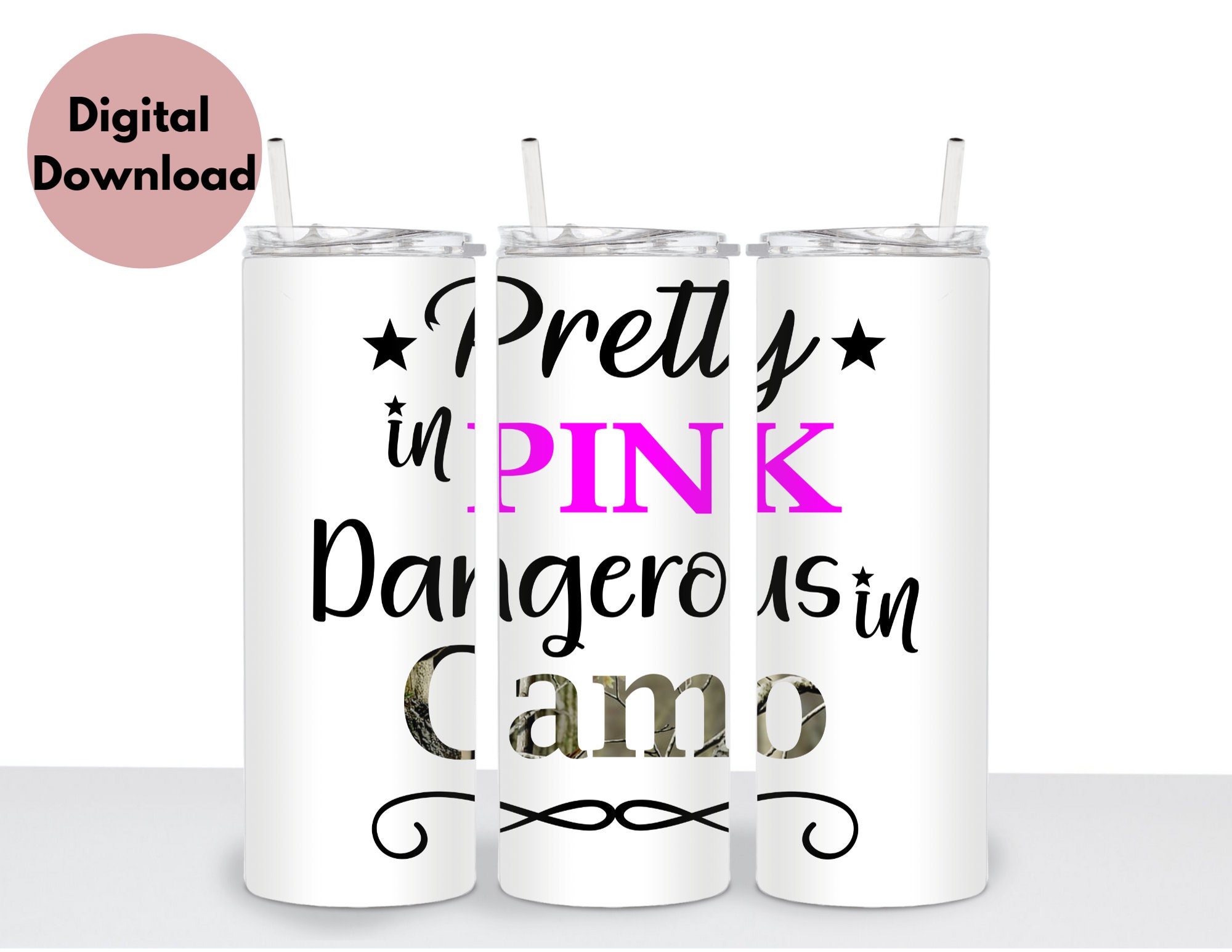 Pretty in Pink Dangerous in Camo Svg Digital Download, Pretty in Pink ...