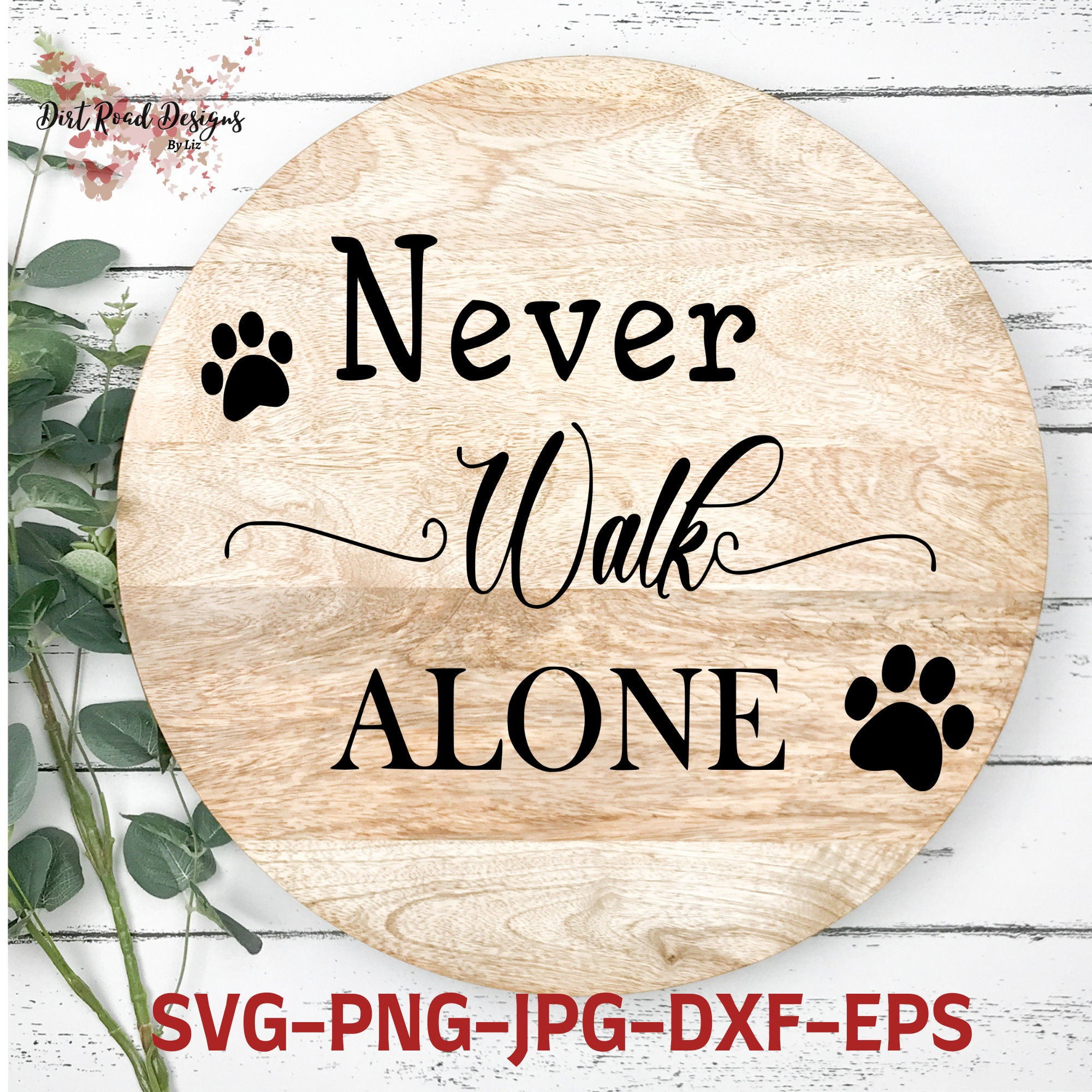 Never Walk Alone Svg, Mans Best Friend Svg, Dog Never Walk Alone Svg ...