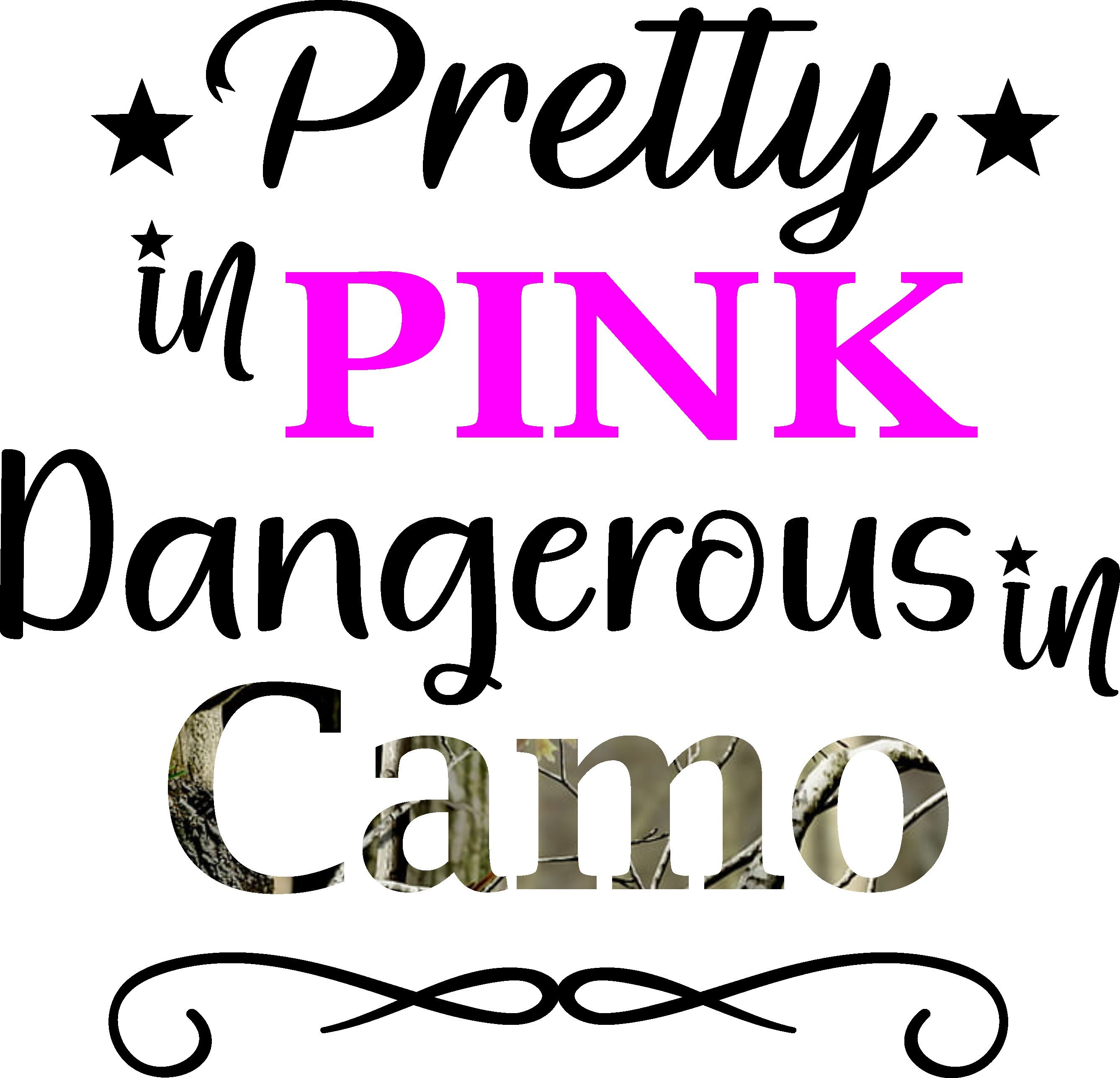 Pretty in Pink Dangerous in Camo Svg Digital Download, Pretty in Pink ...