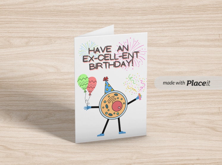 Science Cell Birthday Card, Have an Ex-cell-ent Birthday, Cell, Biology ...