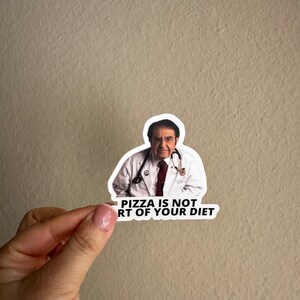 Dr. Nowzaradan Meme Sticker pizza is Not Party of Your Diet Funny ...