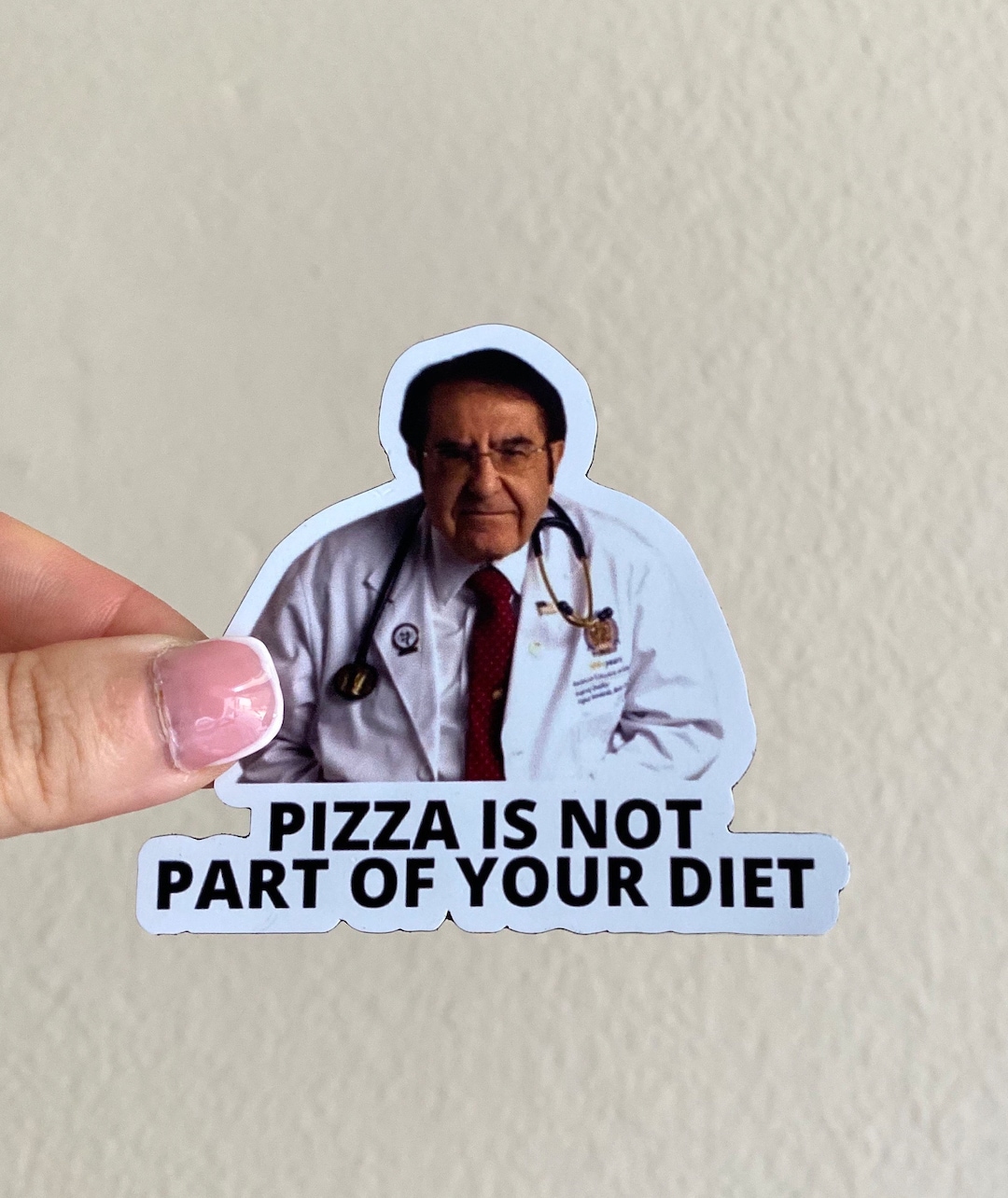 Dr. Nowzaradan Meme Sticker pizza is Not Party of Your Diet Funny ...
