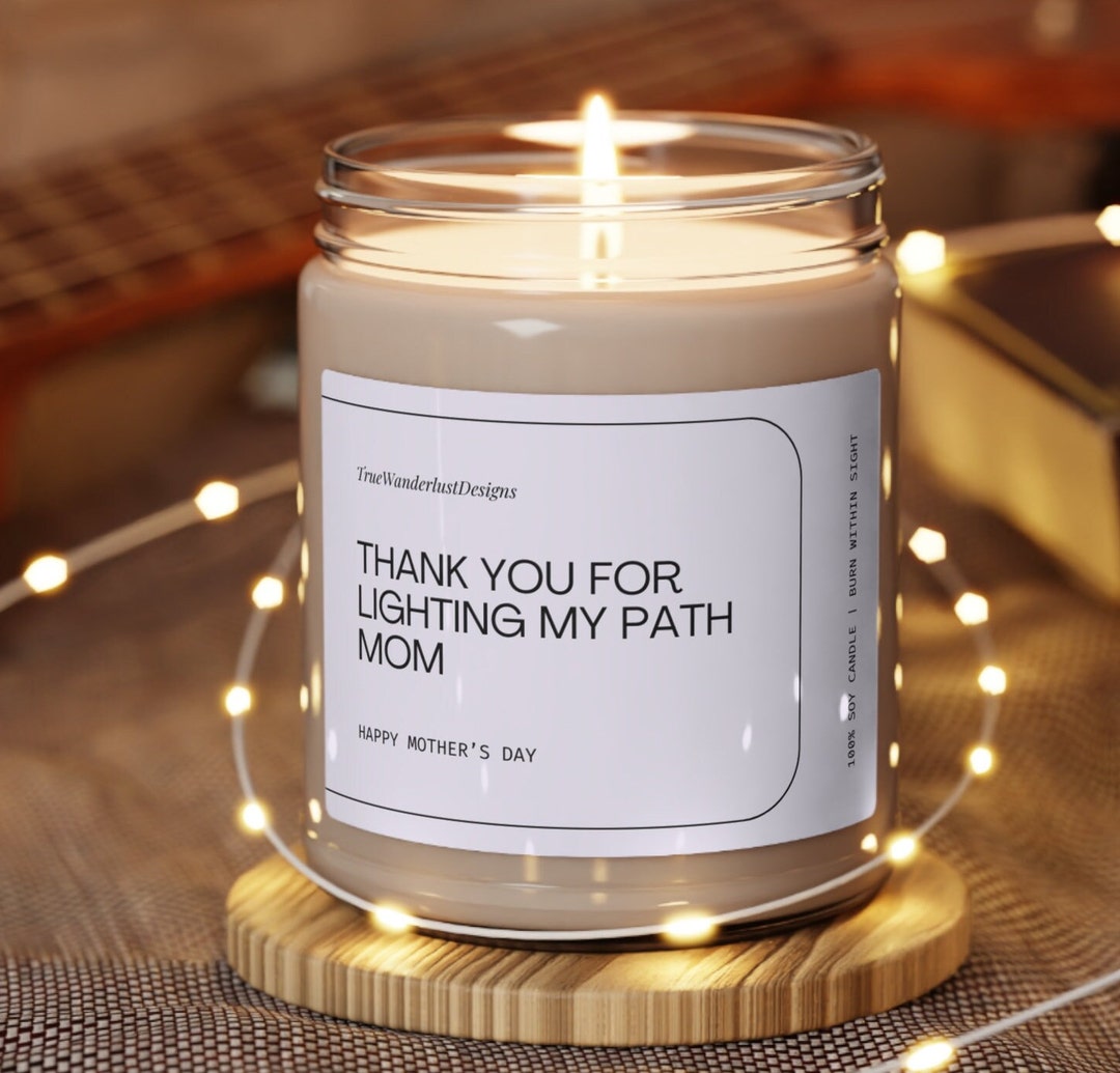 Thank You for Lighting My Path Mom, Scented Candle, Mom Gift, Gift for ...