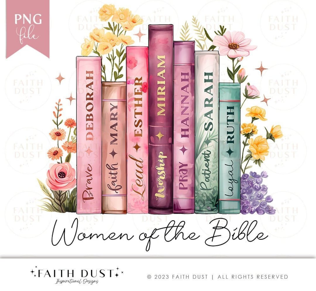 Books Women Of The Bible Sublimation Design Christian Sublimation Faith Png Christian Png