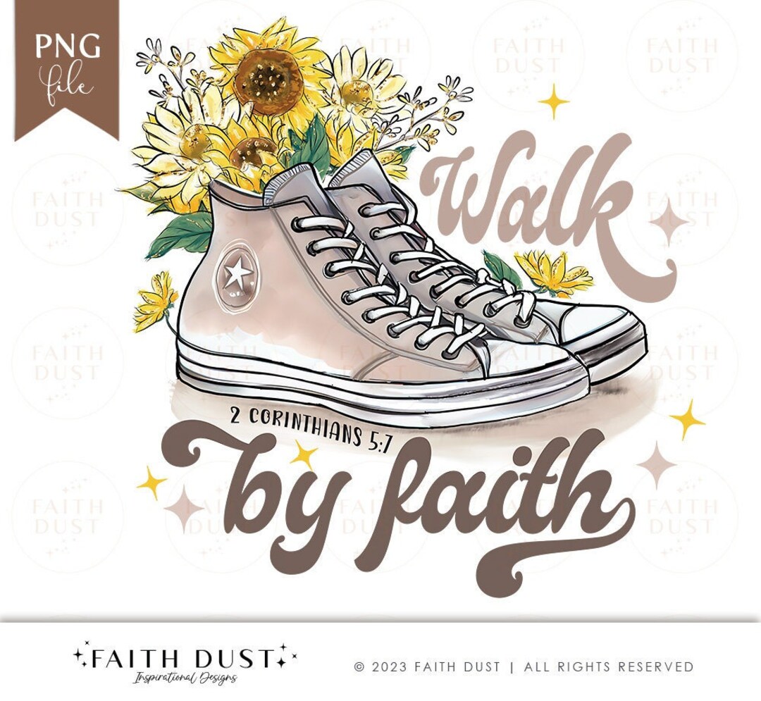 Walk by Faith PNG: Sunflower Shoes Sublimation Design (digital Download ...