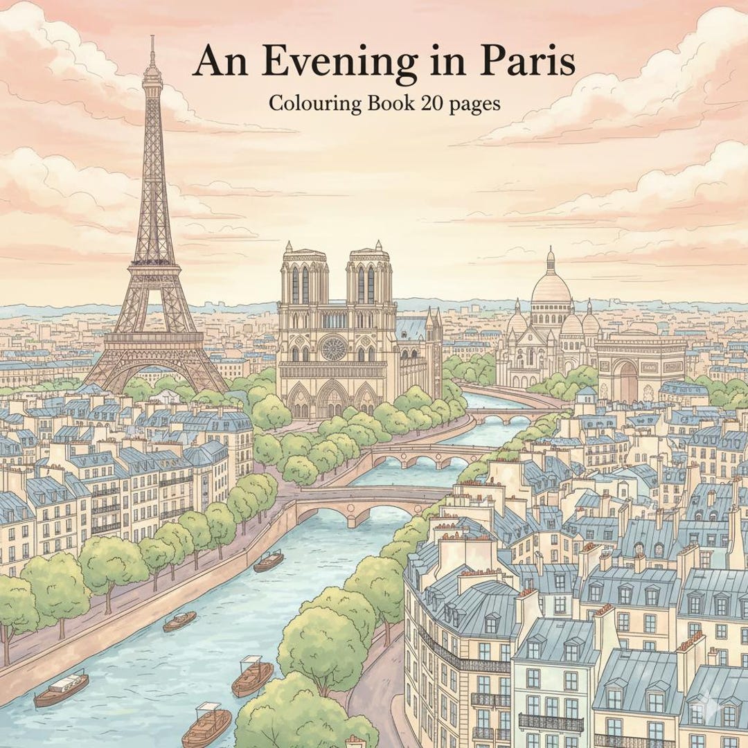An Evening in Paris Colouring Book: 20 Printable Parisian Scenes ...