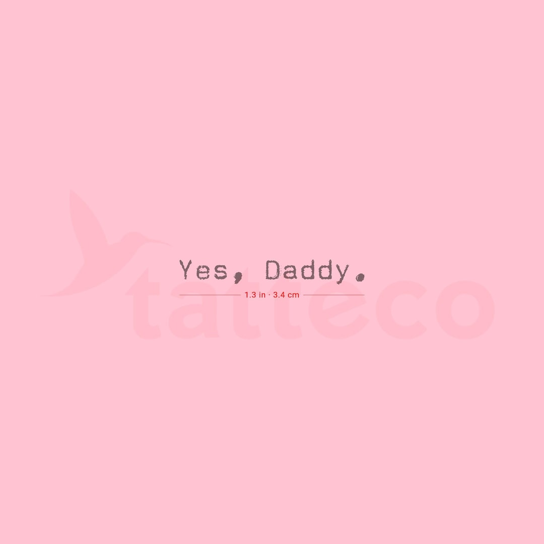 Yes, Daddy. Semi-permanent Tattoo (set of 2) - Etsy