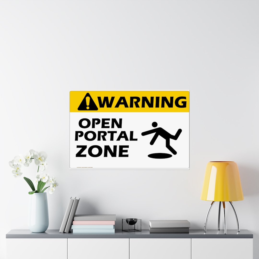 Open Portal Warning Sign Posters - Etsy