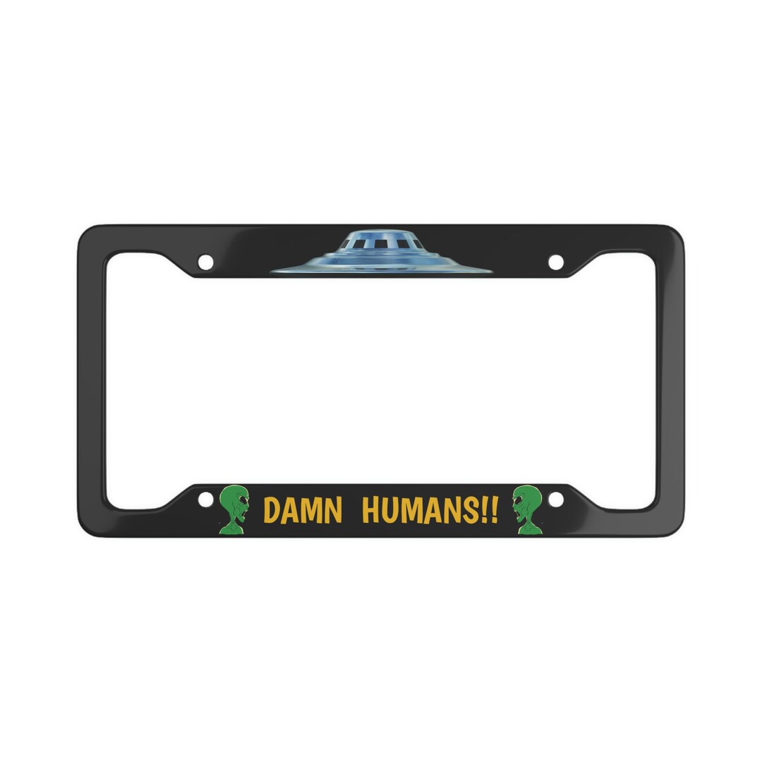 Damn Humans License Plate Frame - Etsy