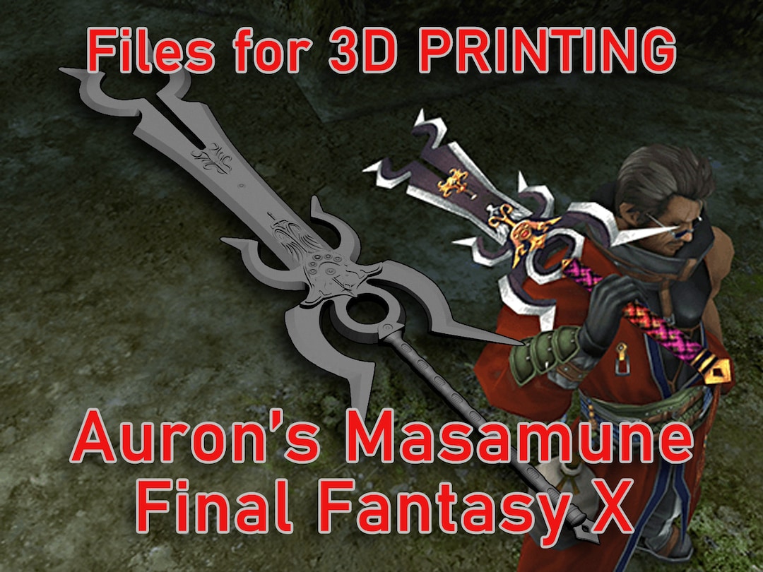 Auron's Masamune | Final Fantasy X | Files for 3D PRINTING - Etsy